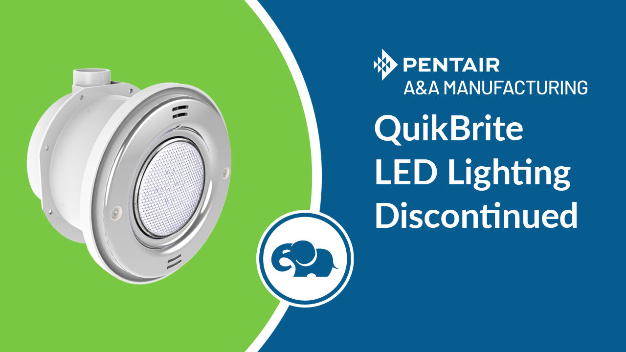 A&A Manufacturing QuikBrite LED Lighting Discontinued – ePoolSupply