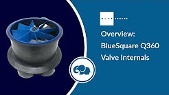 Overview - BlueSquare Q360 Valve Internals – ePoolSupply