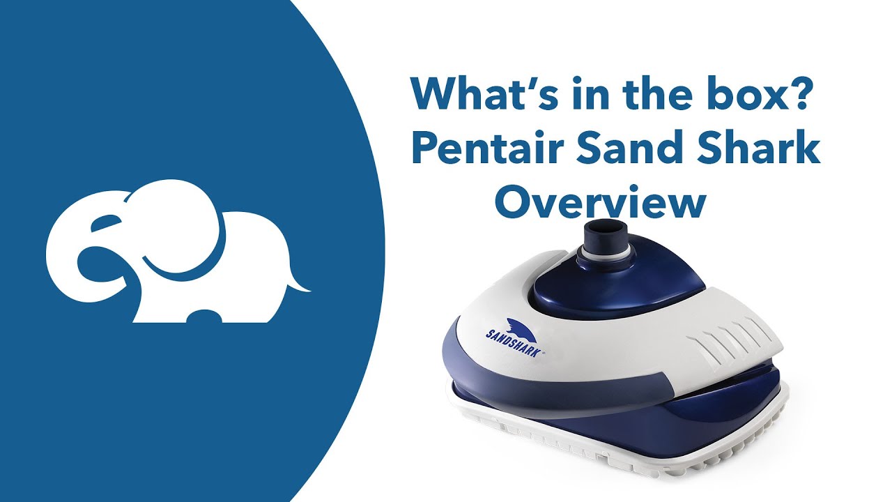 What's In The Box: Pentair Sand Shark Pool Cleaner Parts Guide ...